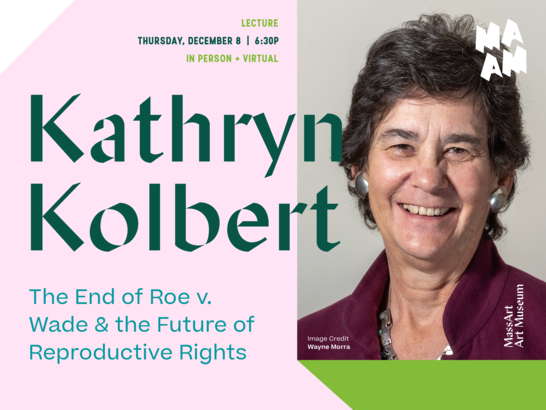 Kathryn Kolbert Lecture | MassArt Art Museum